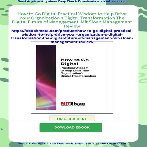 How to Go Digital Practical Wisdom to Help Drive Your Organization s ...