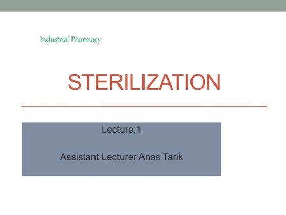 Sterilization mathematics (F0. Fphy, Fbio, Sterility Assurance (SAL ...
