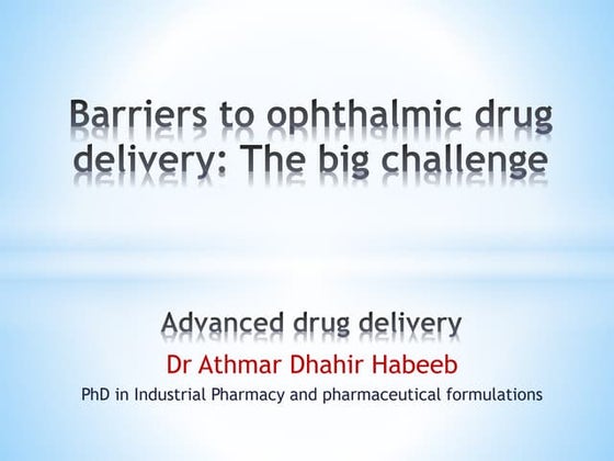Ocular-Drug-Delivery-Systems-Overcoming-Barriers.pptx
