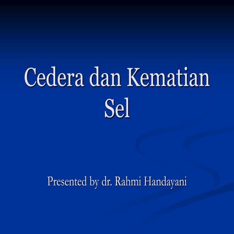 42056914-Cedera-Dan-Kematian-Sel.ppt