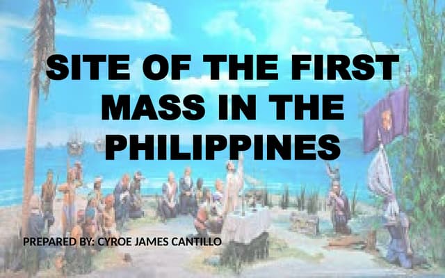 Limawasa Island : The Site of the First Mass | PPTX