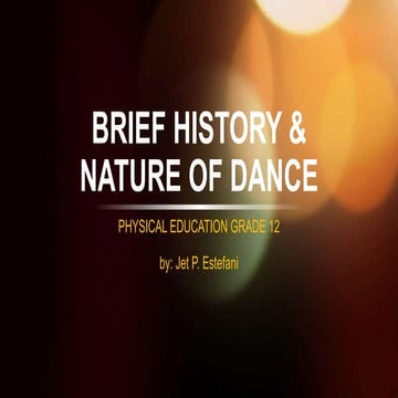 420574618-brief-history-of-dance-ppt.pptx