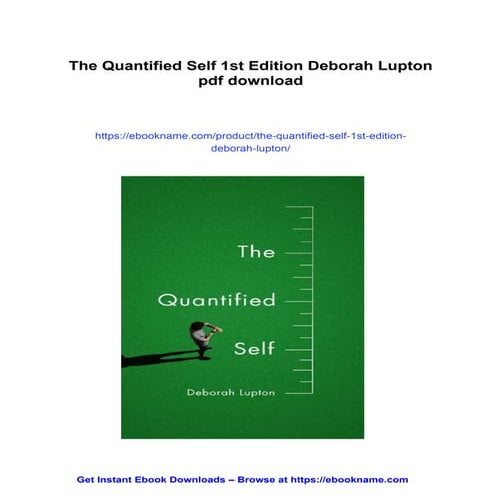 The Quantified Self 1st Edition Deborah Lupton | PDF