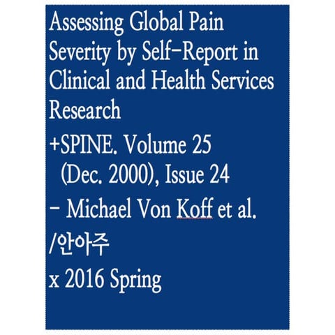 Assessing Global Pain Severity by Self-Report in Clinical and Health ...
