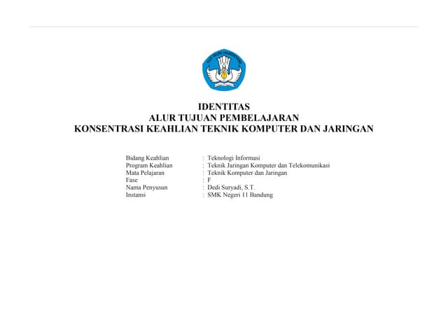 ALUR TUJUAN PEMBELAJARAN & CP KK-TP FASE F TJKT | DOC