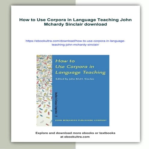 How to Use Corpora in Language Teaching John Mchardy Sinclair | PDF