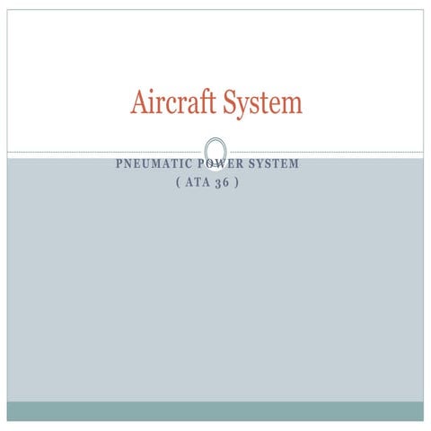 424658723-Aircraft-System-Pneumatic-System-pptx.pdf