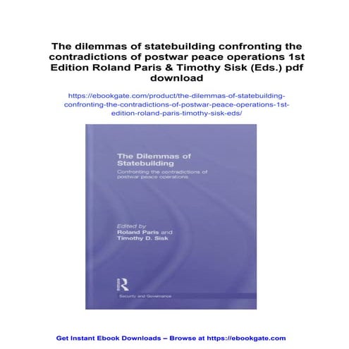 The dilemmas of statebuilding confronting the contradictions of postwar ...