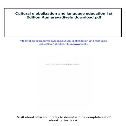 Cultural globalization and language education 1st Edition Kumaravadivelu | PDF