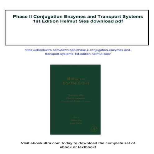 Phase II Conjugation Enzymes and Transport Systems 1st Edition Helmut ...