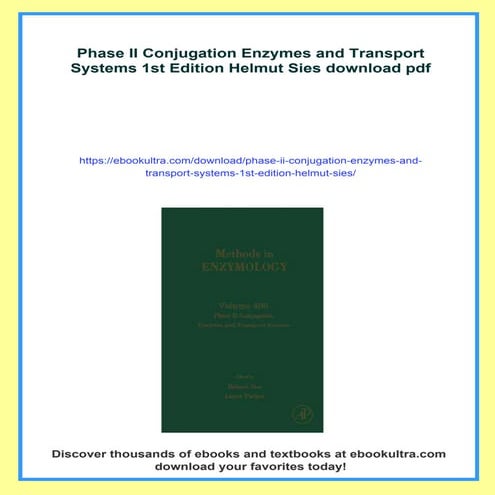 Phase II Conjugation Enzymes and Transport Systems 1st Edition Helmut ...