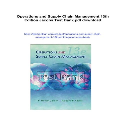 Operations and Supply Chain Management 13th Edition Jacobs Test Bank | PDF