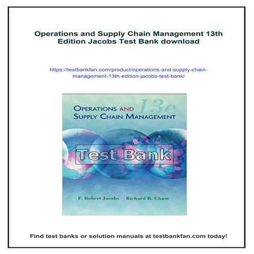 Operations and Supply Chain Management 13th Edition Jacobs Test Bank | PDF