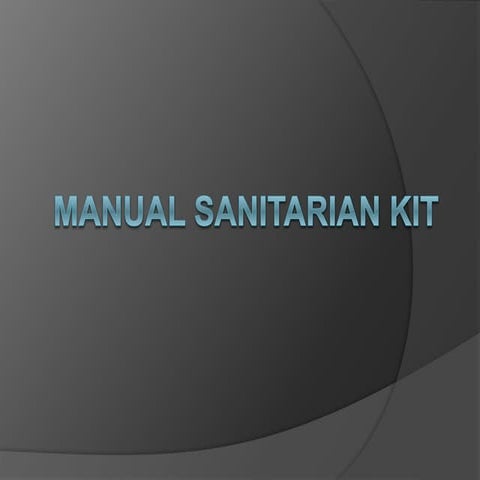 427652880-MANUAL-SANITARIAN-KIT.pptx