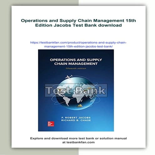 Operations and Supply Chain Management 15th Edition Jacobs Test Bank | PDF
