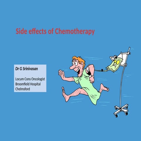 4284489 CHEMOTHERAPY SIDE EFFECTS AND MX.ppt