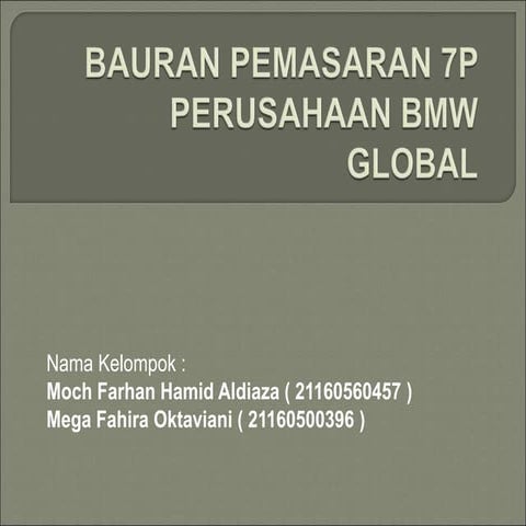 428690627-Ppt-Bauran-Pemasaran-7p-Perusahaan-Bmw-Global.ppt