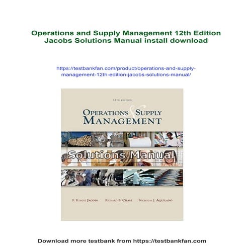 Operations and Supply Management 12th Edition Jacobs Solutions Manual | PDF