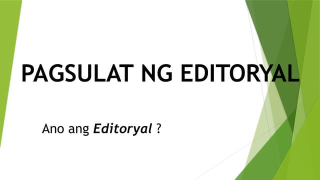 Pagsulat ng Editoryal | PPTX