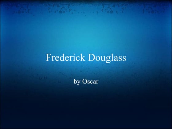 Frederick douglass | PPT