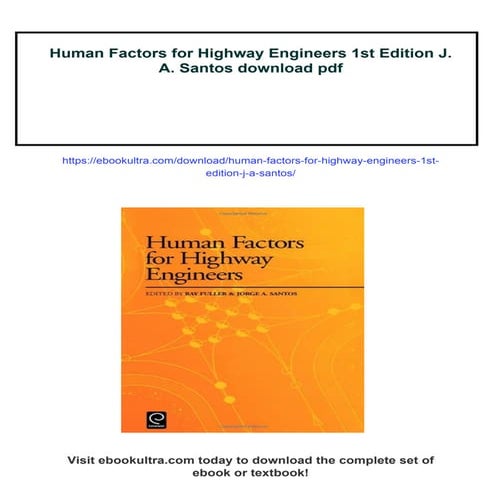Human Factors for Highway Engineers 1st Edition J. A. Santos | PDF