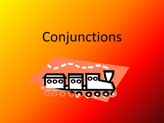Conjunctions powerpoint | PPT