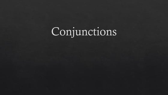 Conjunctions.ppt