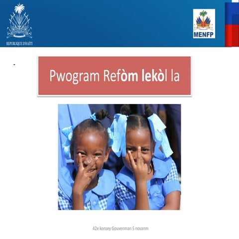 Pwogram Refòm lekòl la | PPT