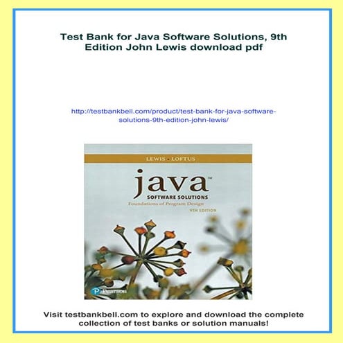 Test Bank for Java Software Solutions, 9th Edition John Lewis | PDF
