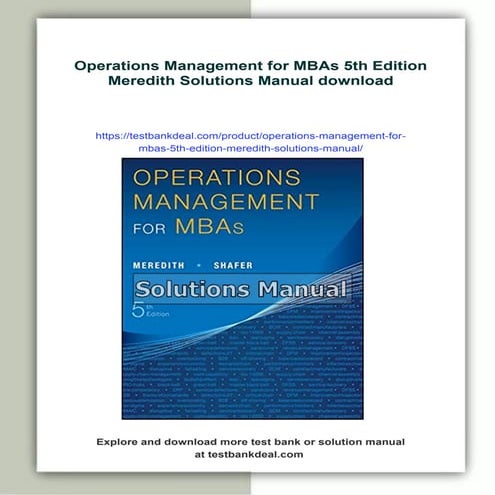 Operations Management for MBAs 5th Edition Meredith Solutions Manual | PDF