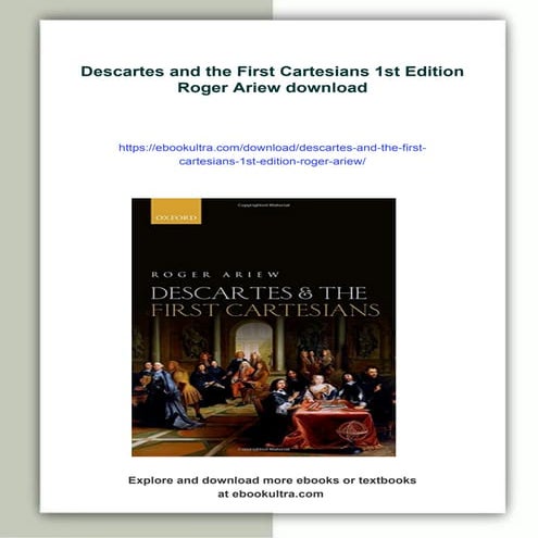 Descartes and the First Cartesians 1st Edition Roger Ariew | PDF