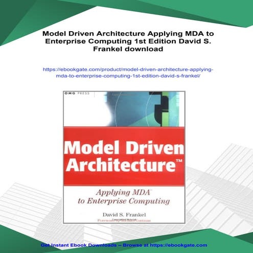 Model Driven Architecture Applying MDA to Enterprise Computing 1st Edition David S. Frankel | PDF