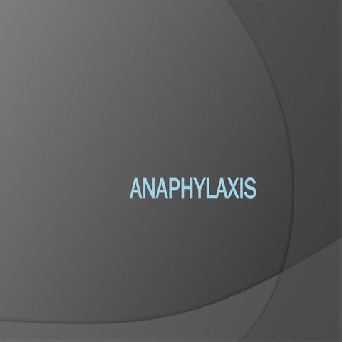 Anaphylaxis | PPTX