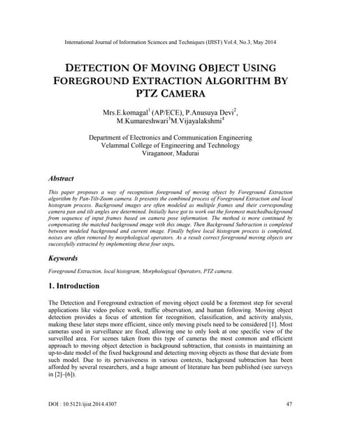 Detection Of Moving Object Using Foreground Extraction Algorithm By Ptz