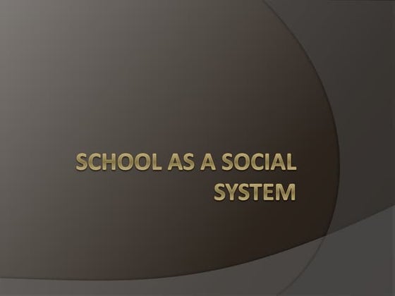 Social system of the school | PPT