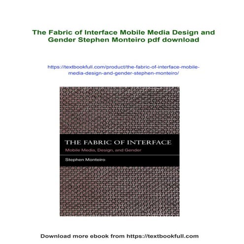 The Fabric of Interface Mobile Media Design and Gender Stephen Monteiro ...