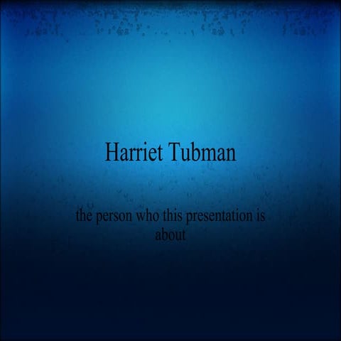 Harriet Tubman | PPT
