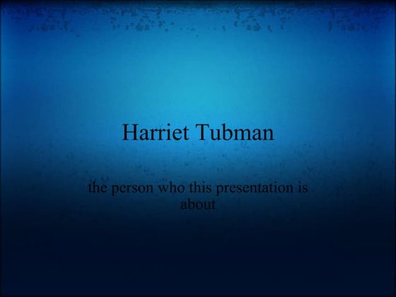 Harriet Tubman | PPT | Crime & Harmful Acts to Individuals, Society ...