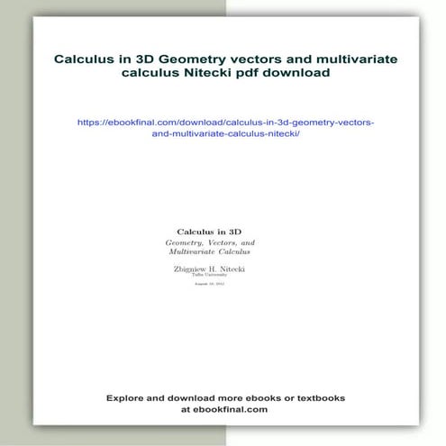 Calculus in 3D Geometry vectors and multivariate calculus Nitecki | PDF
