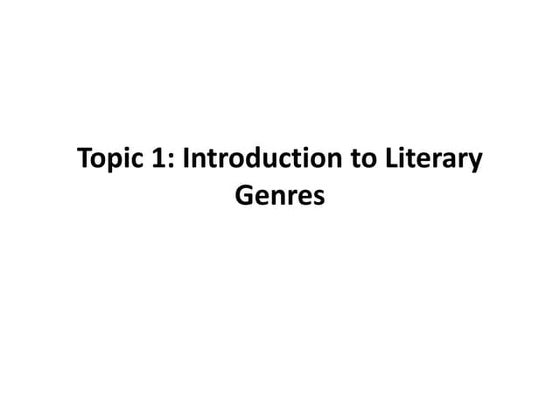 Introduction to literary genres mlas | PPTX