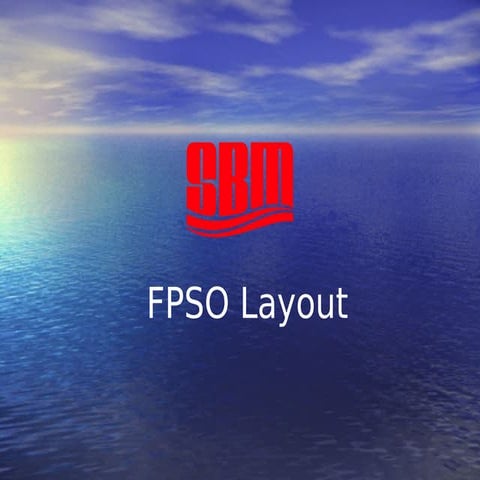 C9 FPSO Layout and Turret 2004 | PPT