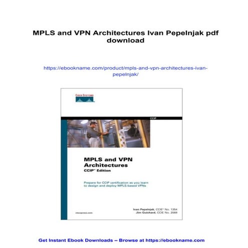 MPLS and VPN Architectures Ivan Pepelnjak | PDF