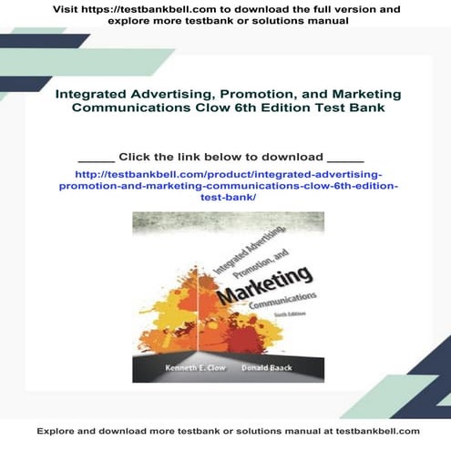 Integrated Advertising, Promotion, and Marketing Communications Clow ...
