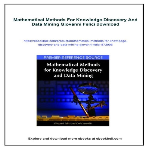 Mathematical Methods For Knowledge Discovery And Data Mining Giovanni Felici | PDF
