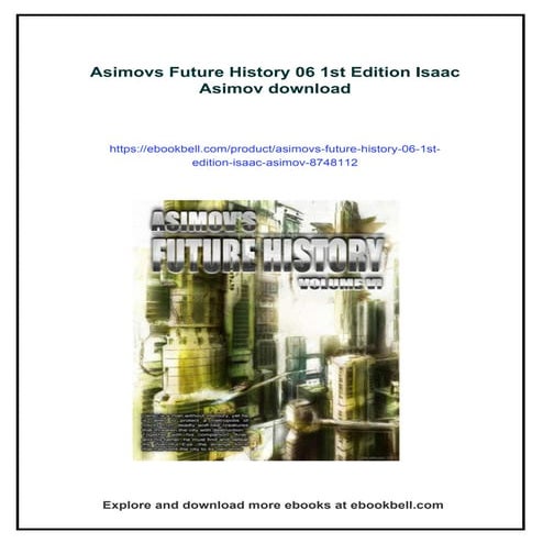 Asimovs Future History 06 1st Edition Isaac Asimov | PDF