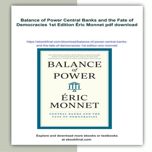 Balance of Power Central Banks and the Fate of Democracies 1st Edition Éric Monnet | PDF