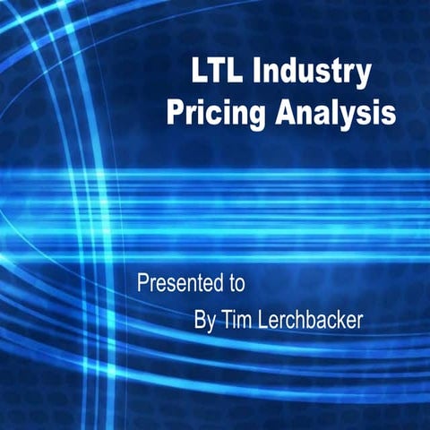 LTL Industry Pricing Analysis | PPT