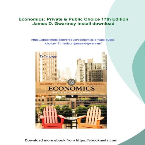 Economics: Private & Public Choice 17th Edition James D. Gwartney | PDF