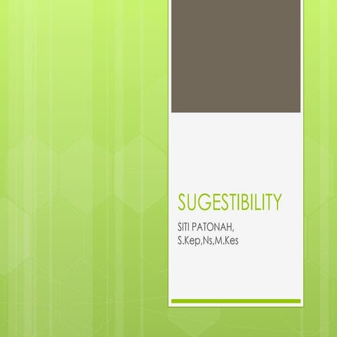 Hypnosis, Suggestibility, Komplementer III | PPTX