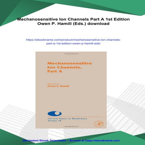 Mechanosensitive Ion Channels Part A 1st Edition Owen P. Hamill (Eds ...